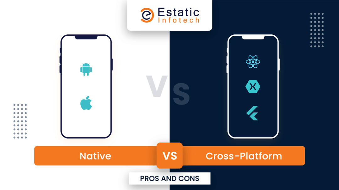 Native vs Cross-Platform Development: Pros and Cons Native vs Cross-Platform Development: Pros and Cons